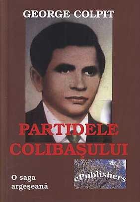 Partidele Colibasului - George Colpit