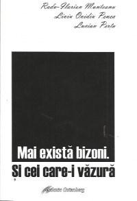 Mai Exista Bizoni. Si Cei Care-I Vazura - Radu Ilarion Munteanu