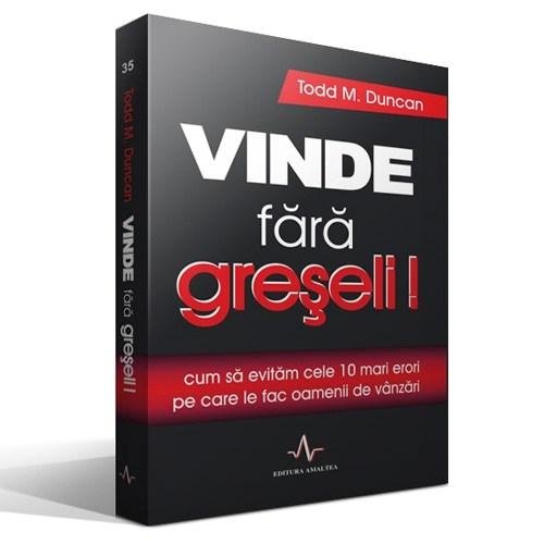 Vinde fara greseli - Todd M. Duncan