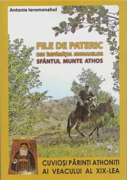 File De Pateric Din Imparatia Sfantului Munte Athos - Antonie Ieromonahul