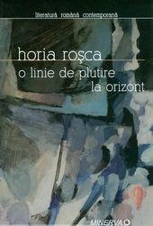 O linie de plutire la orizont - Horia Rosca
