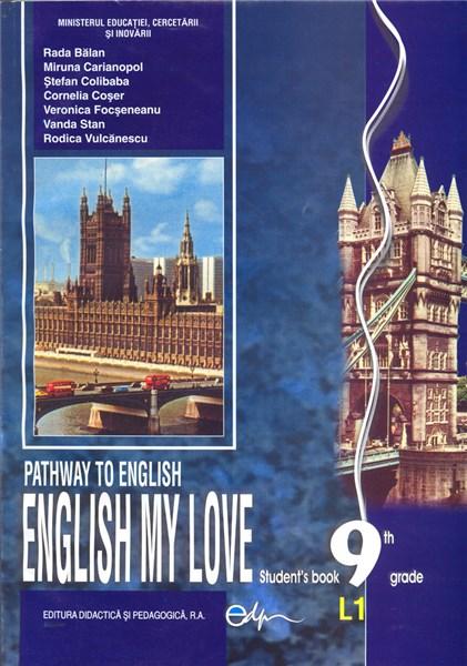 Pathway to English - English my love Student's Book 9 L1 - Rodica ...