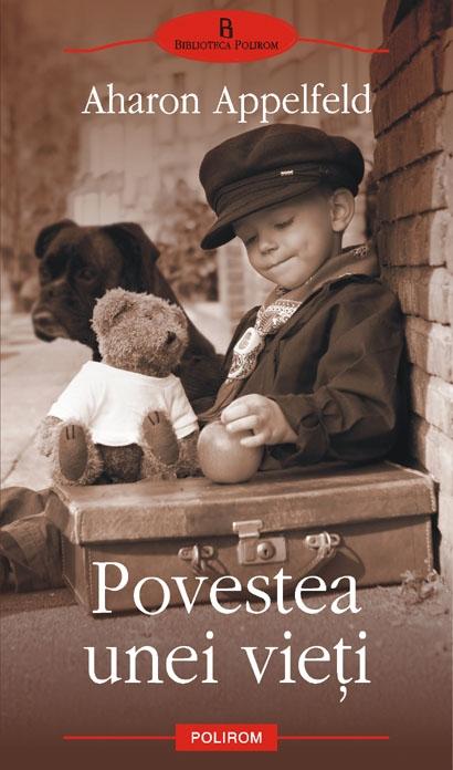 Povestea unei vieti - Aharon Appelfeld
