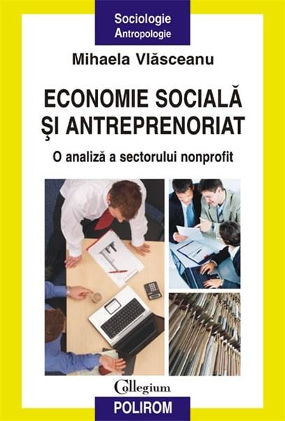 Economie Sociala Si Antreprenoriat - Mihaela Vlasceanu