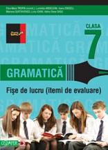 Gramatica. Fise de lucru pentru clasa a VII-a