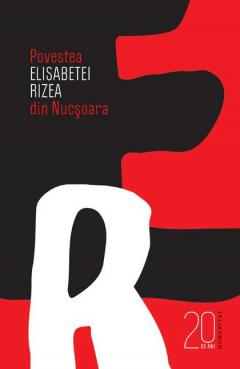 Povestea Elisabetei Rizea din Nucsoara - Elisabeta Rizea, Cornel Dragoi