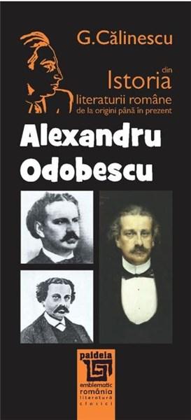 Alexandru Odobescu - George Calinescu