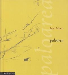 Paloarea - Ioan T. Morar