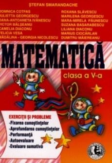 Matematica: sinteze de teorie, exercitii si probleme, clasa a V-a - Stefan Smarandache, Domnica ...
