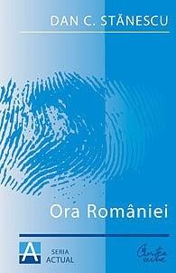 Ora Romaniei - Dan C. Stanescu