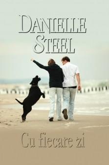 Cu fiecare zi - Danielle Steel