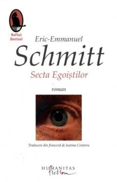 Secta Egoistilor - Eric-Emmanuel Schmitt