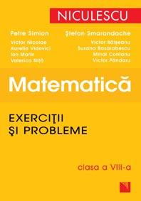 Matematica. Exercitii si probleme, clasa a VIII-a - Victor Nicolae, Petre Simion, Ion Marin ...