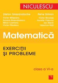 Matematica. Exercitii si probleme, clasa a VI-a - Victor Nicolae, Petre ...