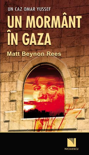 Un mormant in Gaza - Matt Beynon Rees
