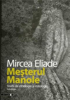 Mesterul Manole - Mircea Eliade
