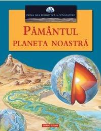 Pamantul - Planeta noastra