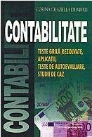 Contabilitate: teste grila rezolvate, aplicatii, teste de autoevaluare ...