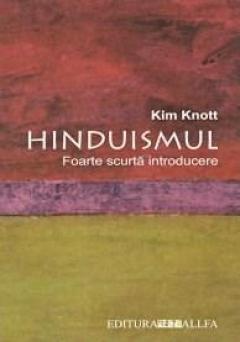 Hinduismul. Foarte Scurta Introducere - Knott Kim