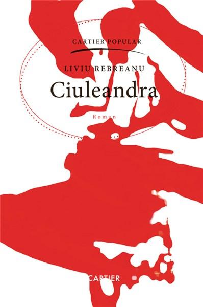Ciuleandra - Liviu Rebreanu