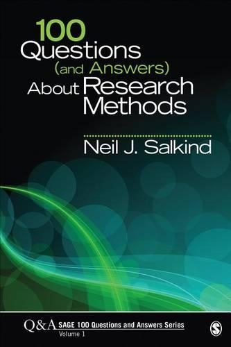 100 Questions (and Answers) About Research Methods - Neil J. Salkind